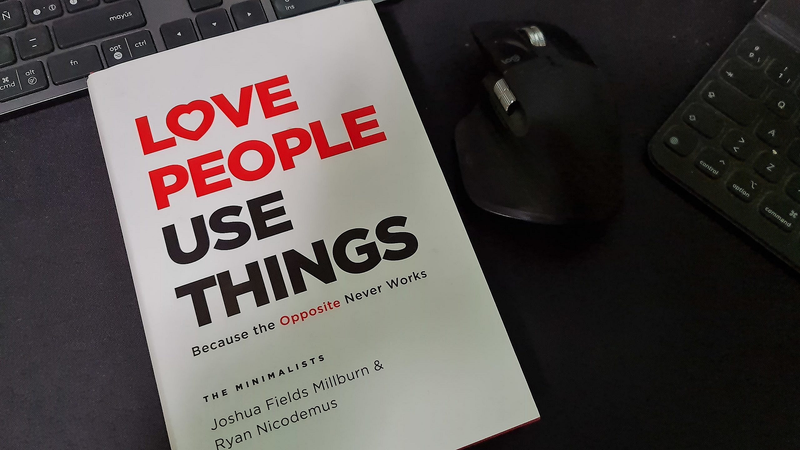 #Opinión del libro: Love people use things. – Happy Devops